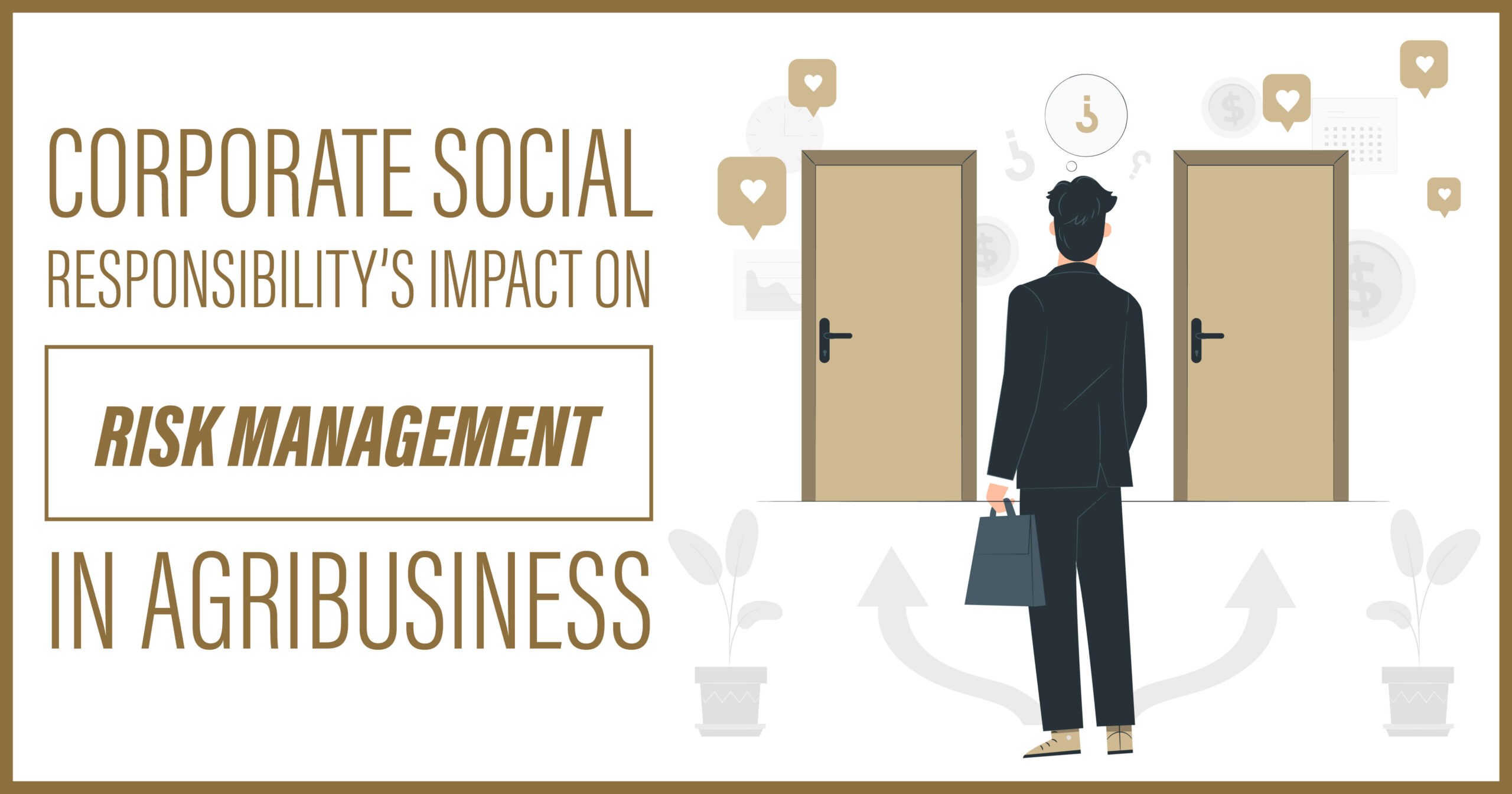 Corporate Social Responsibility’s Impact on Risk Management in Agribusiness